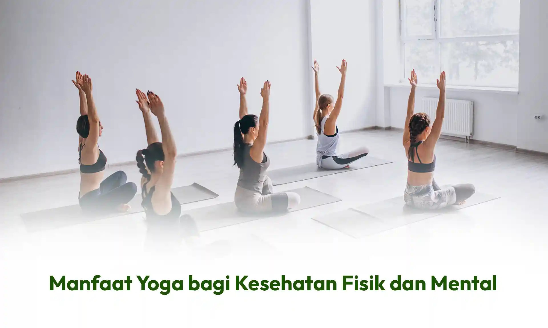 Charitas Group | Manfaat Yoga bagi Kesehatan Fisik dan Mental